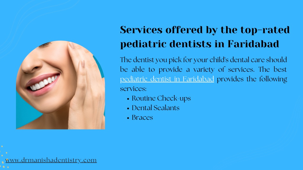 PPT - 5 Top-rated Pediatric Dentists in Faridabad A Comprehensive Guide ...
