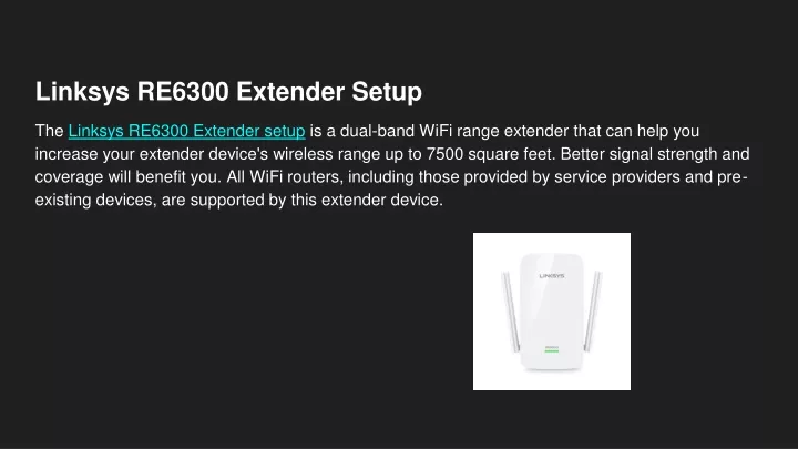 PPT - Linksys RE6300 Extender Setup PowerPoint Presentation, free ... PPT - Linksys RE6300 Extender Setup PowerPoint Presentation, free ...