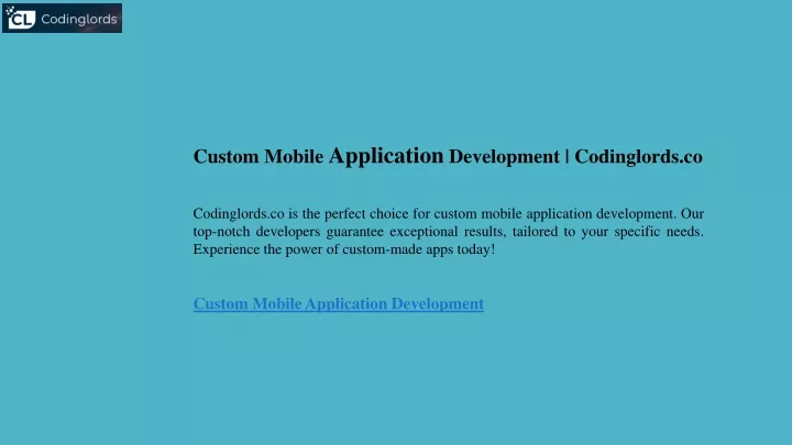 PPT - Custom Mobile Application Development Codinglords.co PowerPoint Presentation - ID:12094385