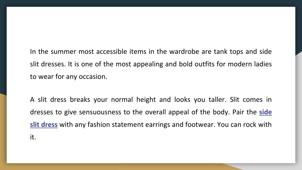 PPT - Slit Dresses And Tank Top Options For Your Wardrobe PowerPoint ...
