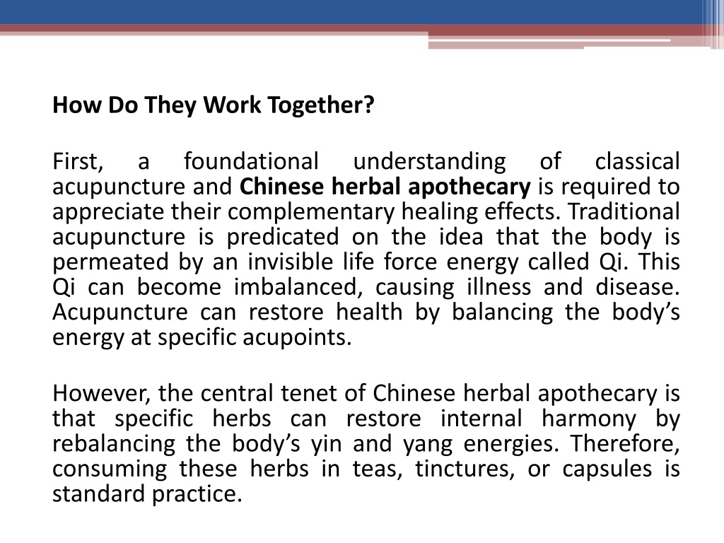 PPT - How Classical Acupuncture & Chinese Herbal Apothecary Work Hand ...