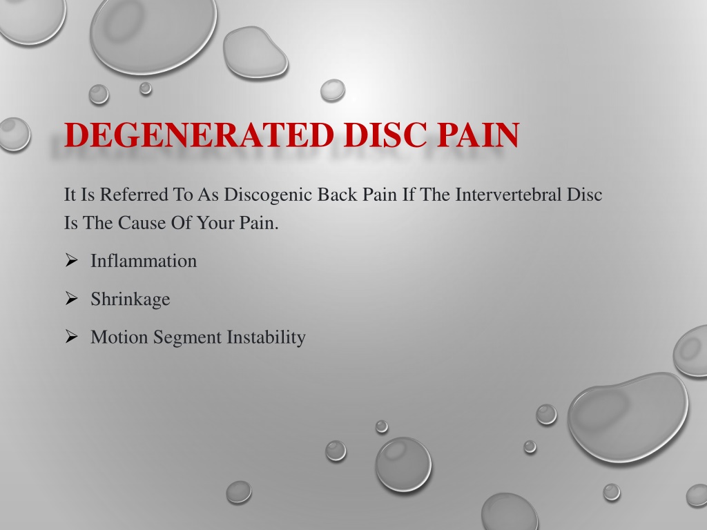 PPT - Back Pain Is Caused By A Degenerated Disc Or A Pinched Nerve ...