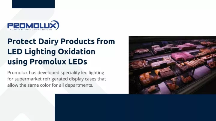 PPT - Protect Dairy Products from LED Lighting Oxidation using Promolux ...