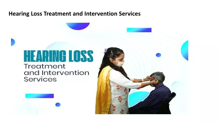 Ppt Hearing Loss Treatment And Intervation Powerpoint Presentation