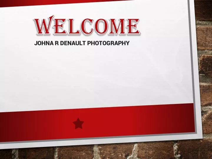 PPT - Johna R Denault Photography PowerPoint Presentation, free ...
