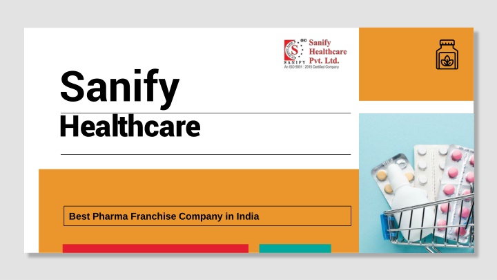 PPT - Choose the Best Pharma Franchise Company in India - Sanify ...