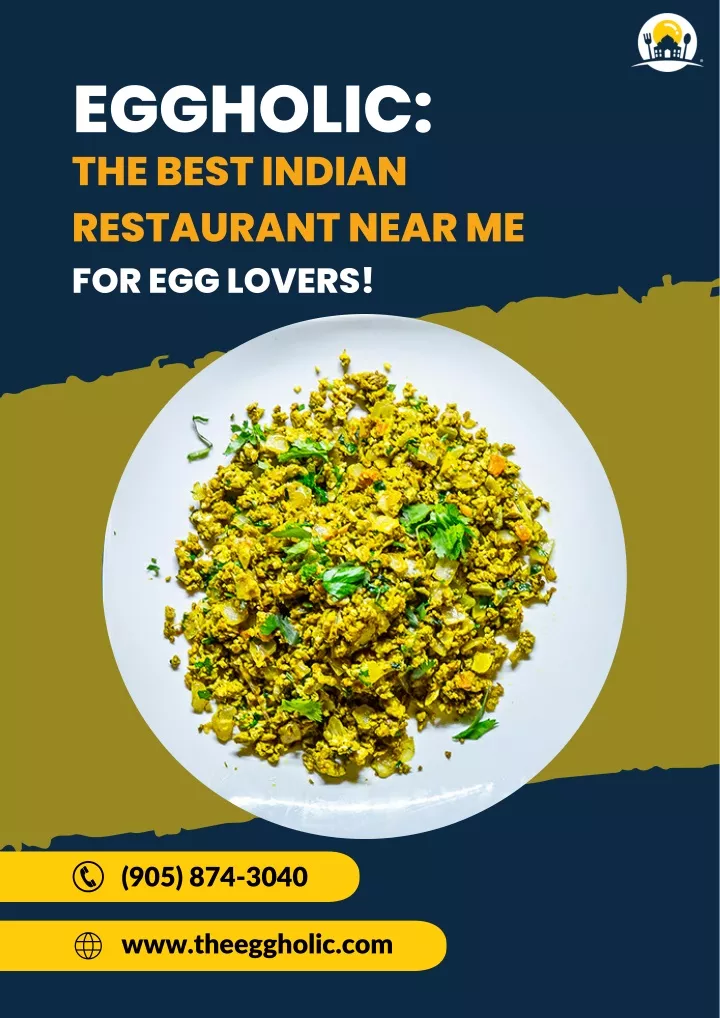 PPT - Head To Eggholic For The Best Indian Restaurant In Your Area ...