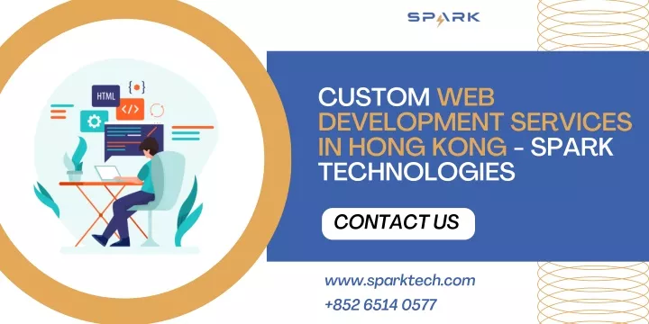 PPT - Custom Web Development Services in Hong Kong - Spark Technologies PowerPoint Presentation ...