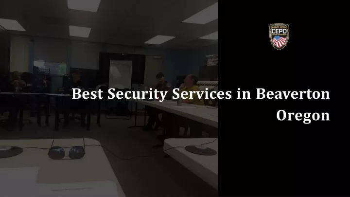 PPT - Best Security Services in Beaverton Oregon PowerPoint Presentation - ID:12109678
