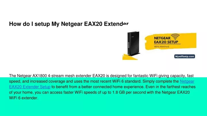 PPT - How do I setup My Netgear EAX20 Extender PowerPoint Presentation - ID:12110059