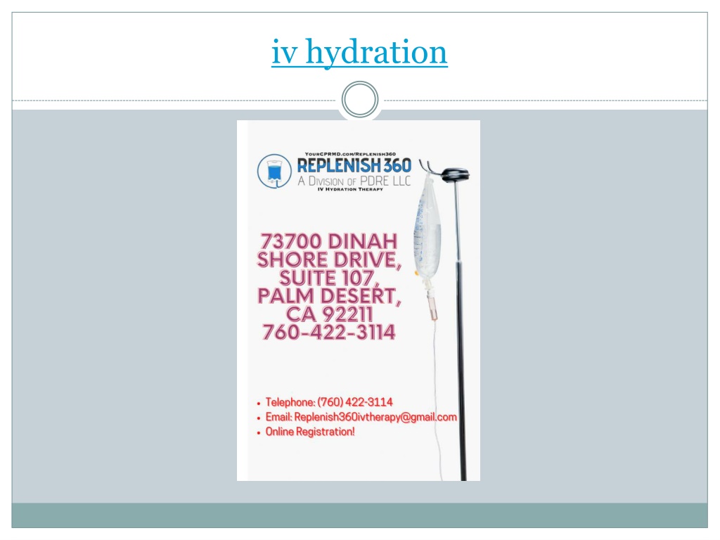 Ppt Iv Hydration Benefits Risks And Finding Iv Drip Therapy