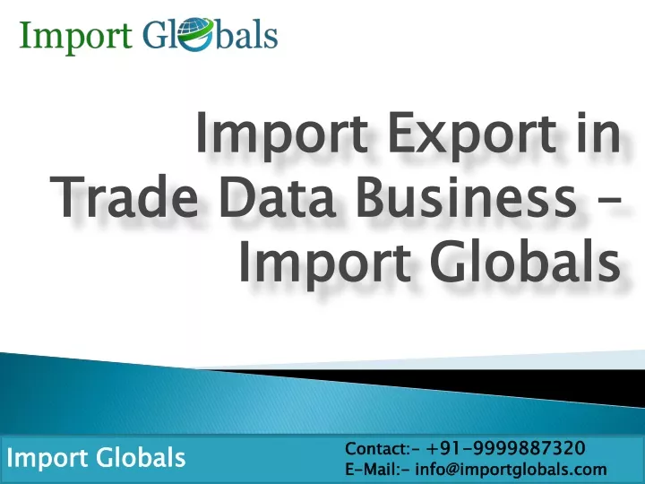 PPT - Import Export in Trade Data Business-Importglobals PowerPoint ...