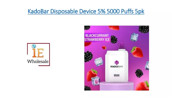 PPT - KadoBar Disposable Device 5% 5000 Puffs 5pk PowerPoint ...