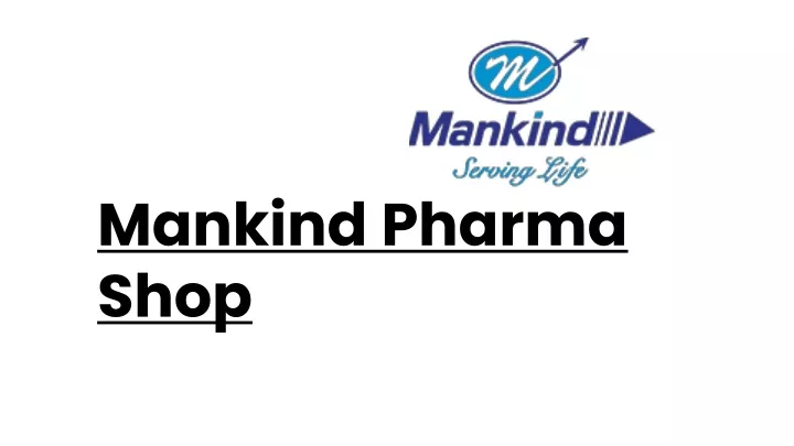 PPT - Mankind Pharma Online Shop : offering wide range of OTC products ...