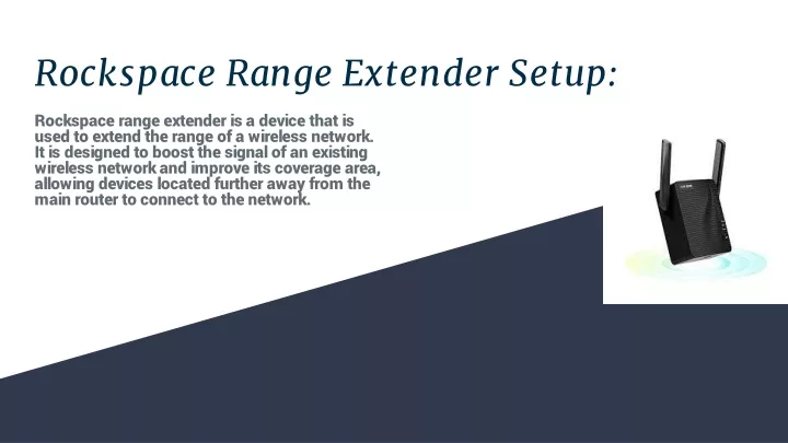 PPT - Rockspace Range Extender Setup_ PowerPoint Presentation, free ...