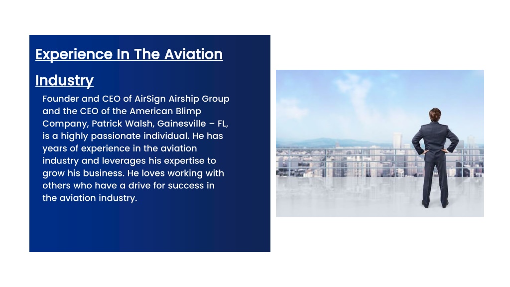 PPT - Patrick Walsh Gainesville FL CEO of AirSign Airship Group ...