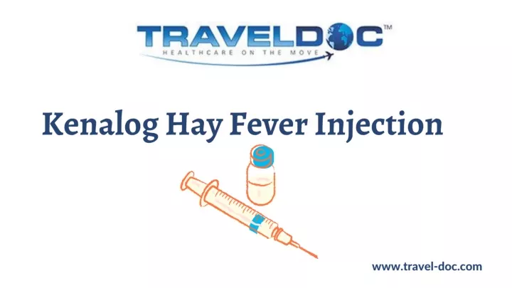 PPT - Kenalog Hay Fever Injection PowerPoint Presentation, free ...