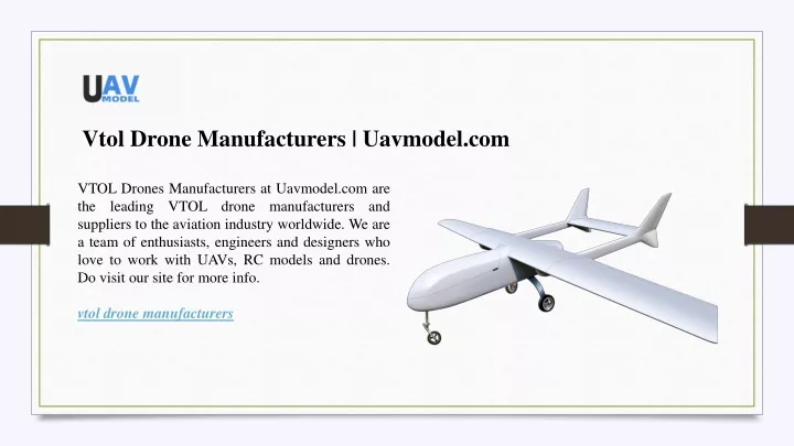PPT - Vtol Drone Manufacturers Uavmodel.com PowerPoint Presentation, free download - ID:12124488