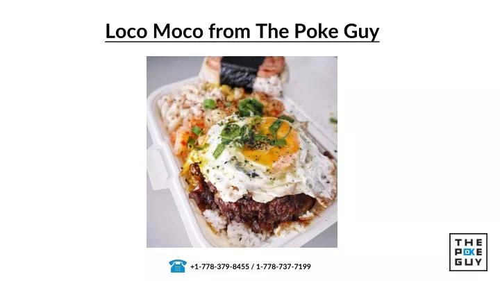 PPT - Loco Moco from The Poke Guy PowerPoint Presentation, free ...